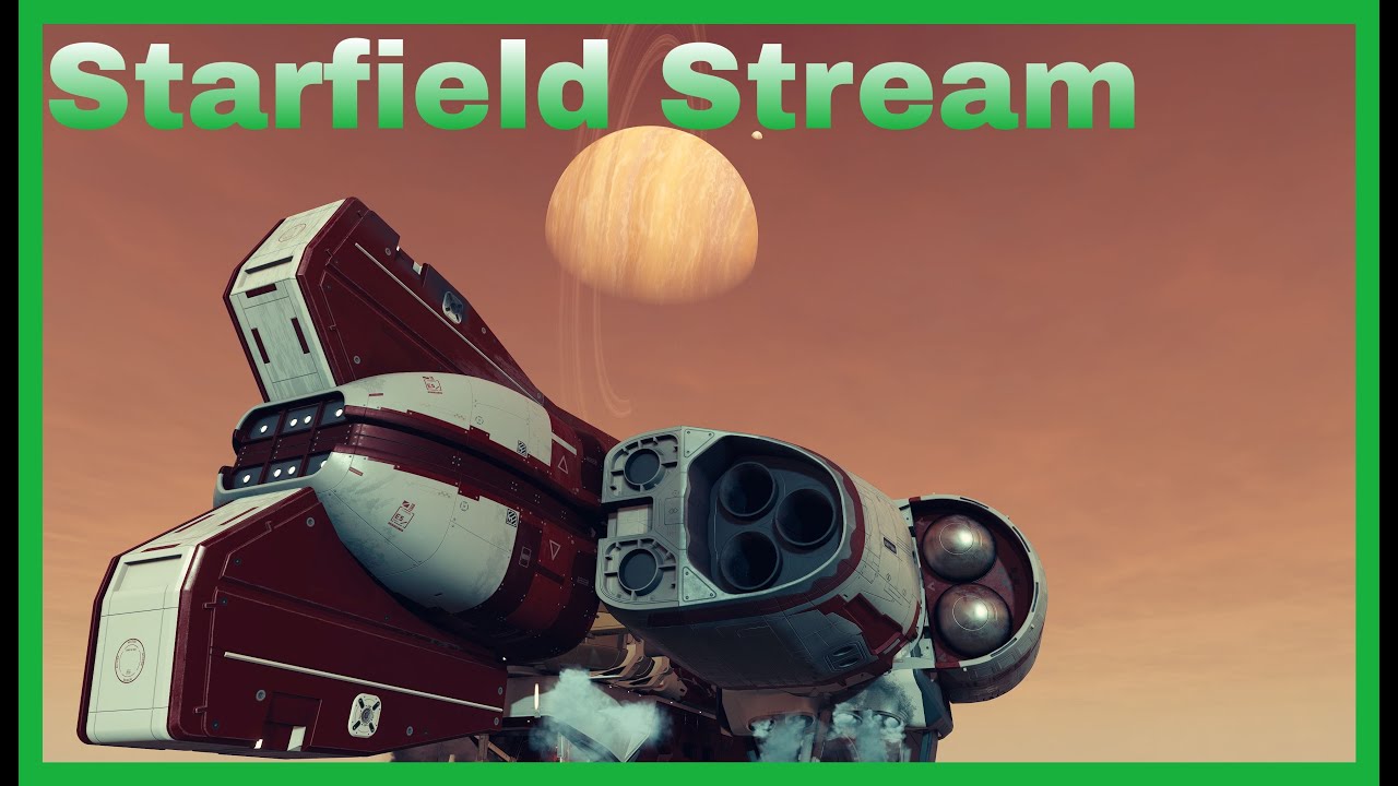 Starfield Stream - YouTube