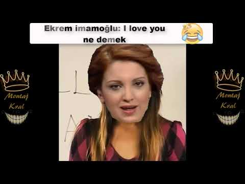 Ekrem imamoğlu: I love you ne demek Komik montaj