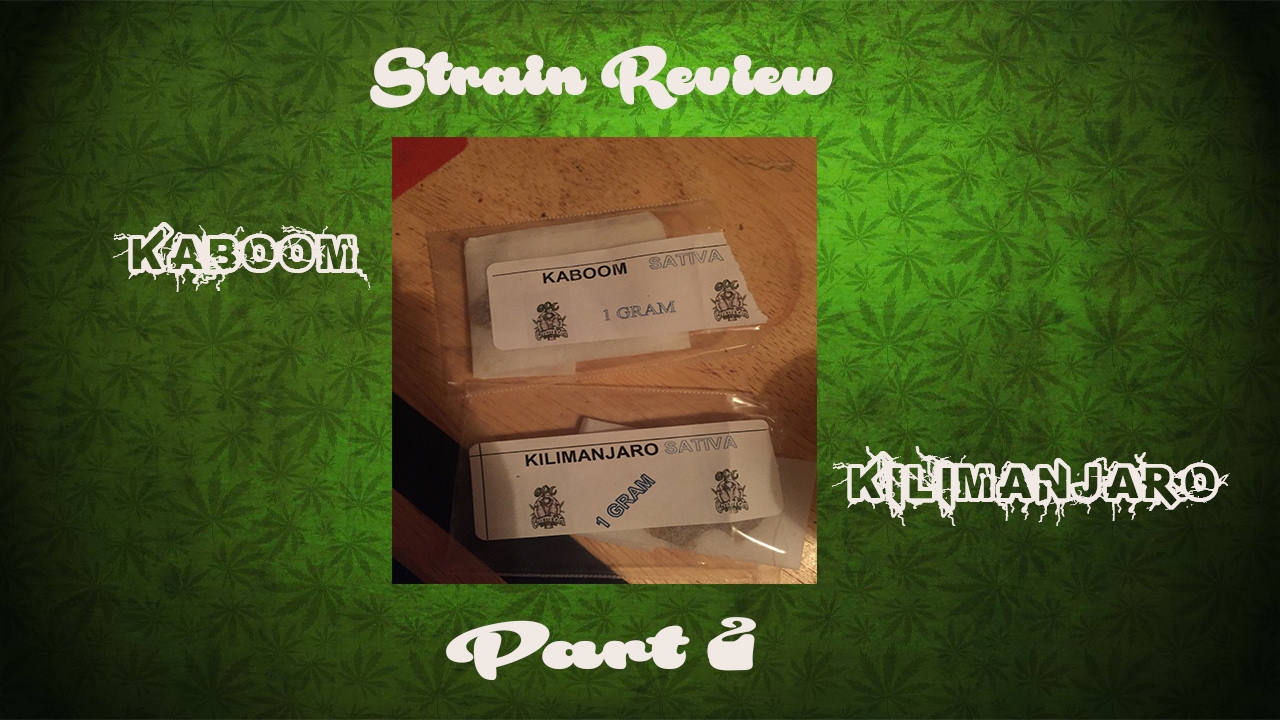 Strain Review:Kaboom & Kilimanjaro Part 2!! - YouTube