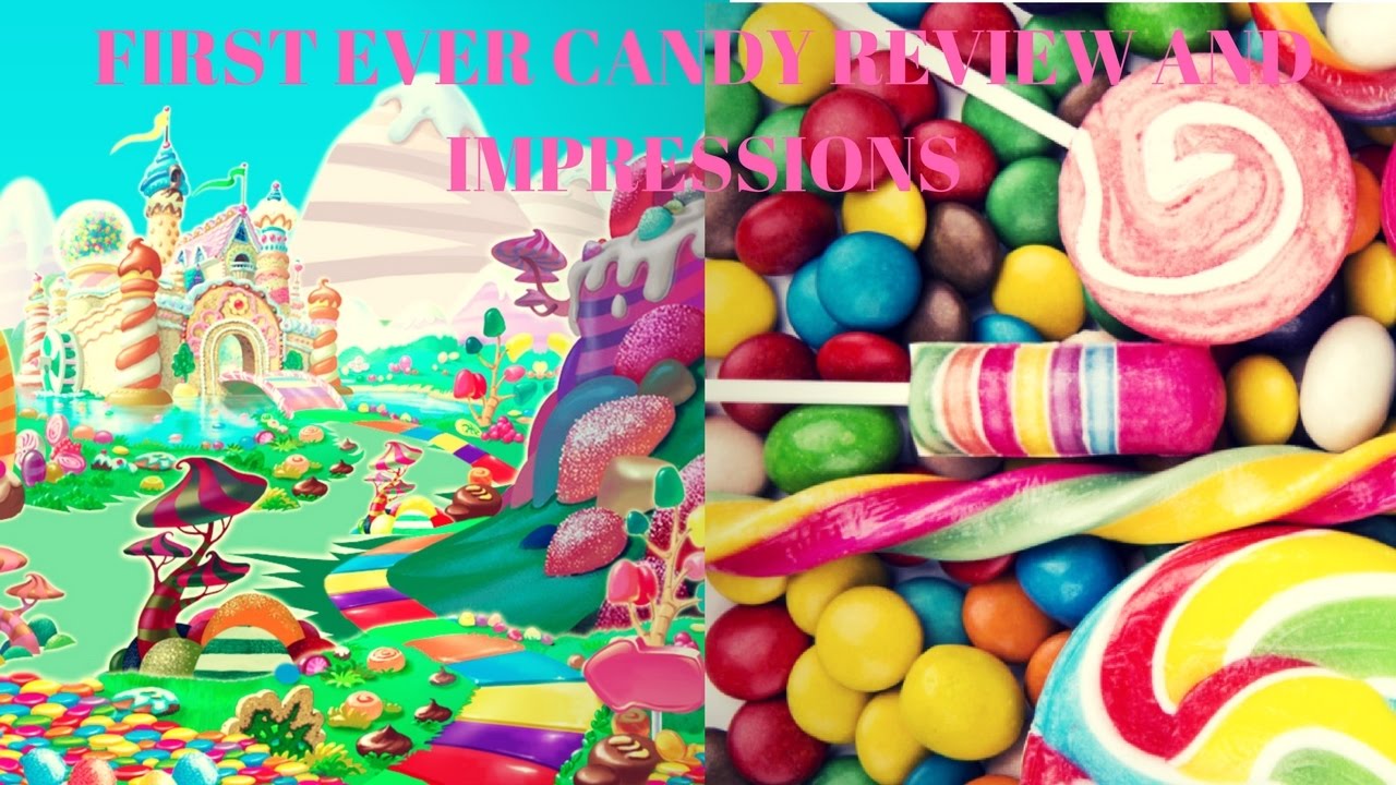 First Ever Candy Review and Impressions - YouTube