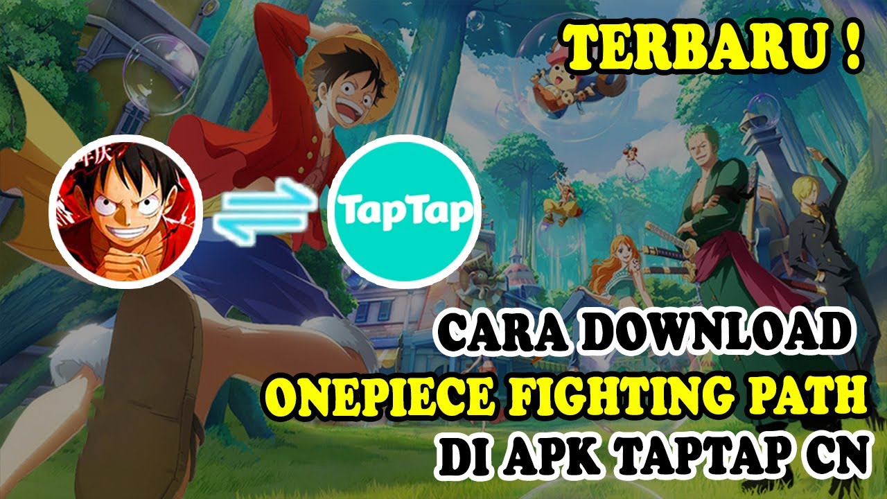 Cara Login One Piece Fighting Path Via TapTap CN! - YouTube