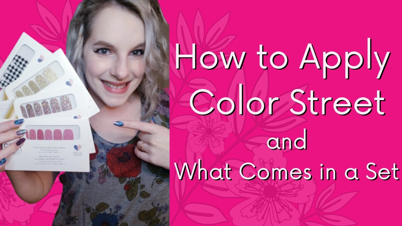 How to Apply Color Street and What Comes in a Package - YouTube