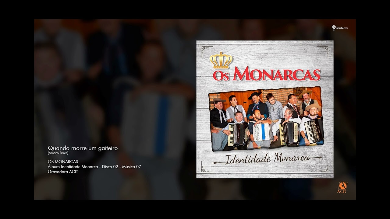 Os Monarcas - Quando morre um gaiteiro - YouTube