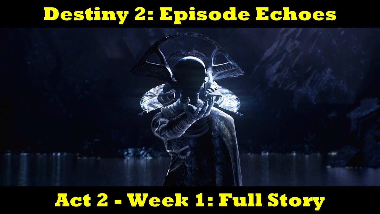 Destiny 2: Episode Echoes Act 2 - Week 1 - YouTube