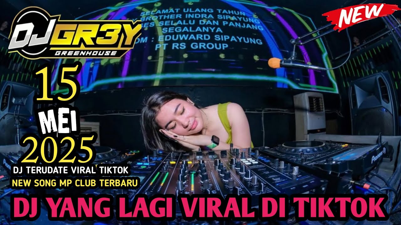 NEW SONG VIRAL TERBARU WITH DJ GREY 15 MEI 2025 MP CLUB - YouTube