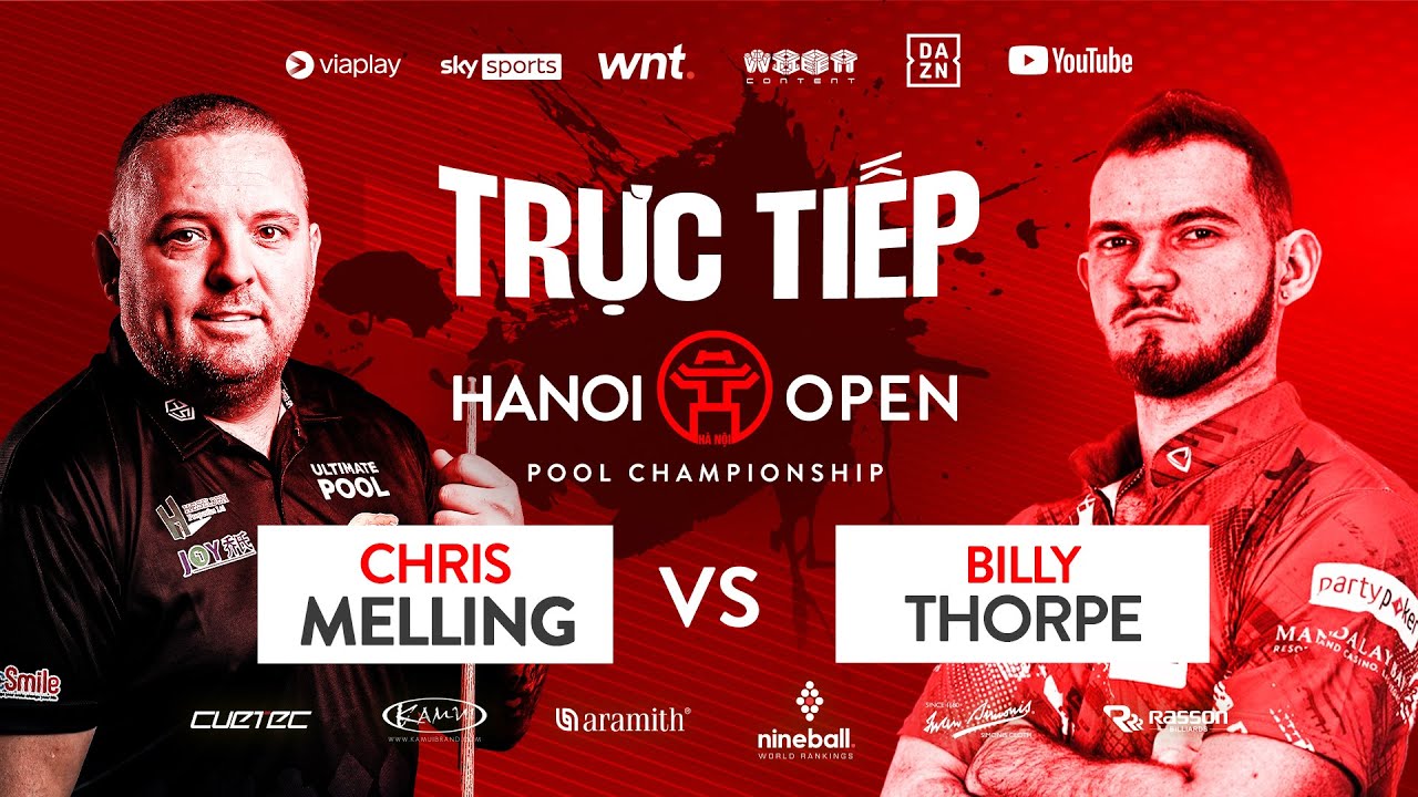 🔴Trực tiếp | Chris Melling vs. Billy Thorpe | 2023 Hanoi Open Pool ...