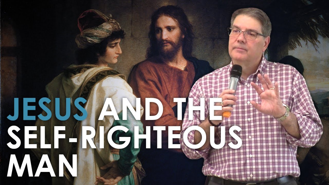 Jesus and the Self Righteous Man - YouTube
