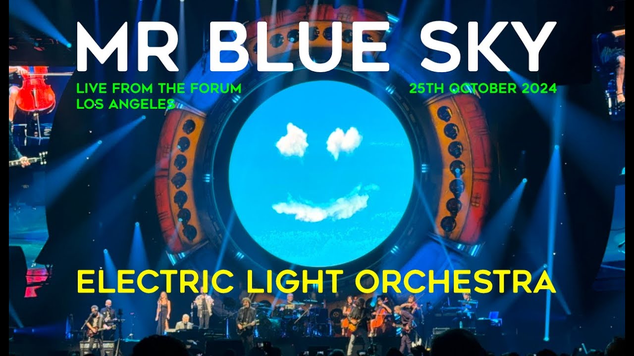 ELO - Mr Blue Sky - Live From The Forum, LA on the 25th October 2024 ...