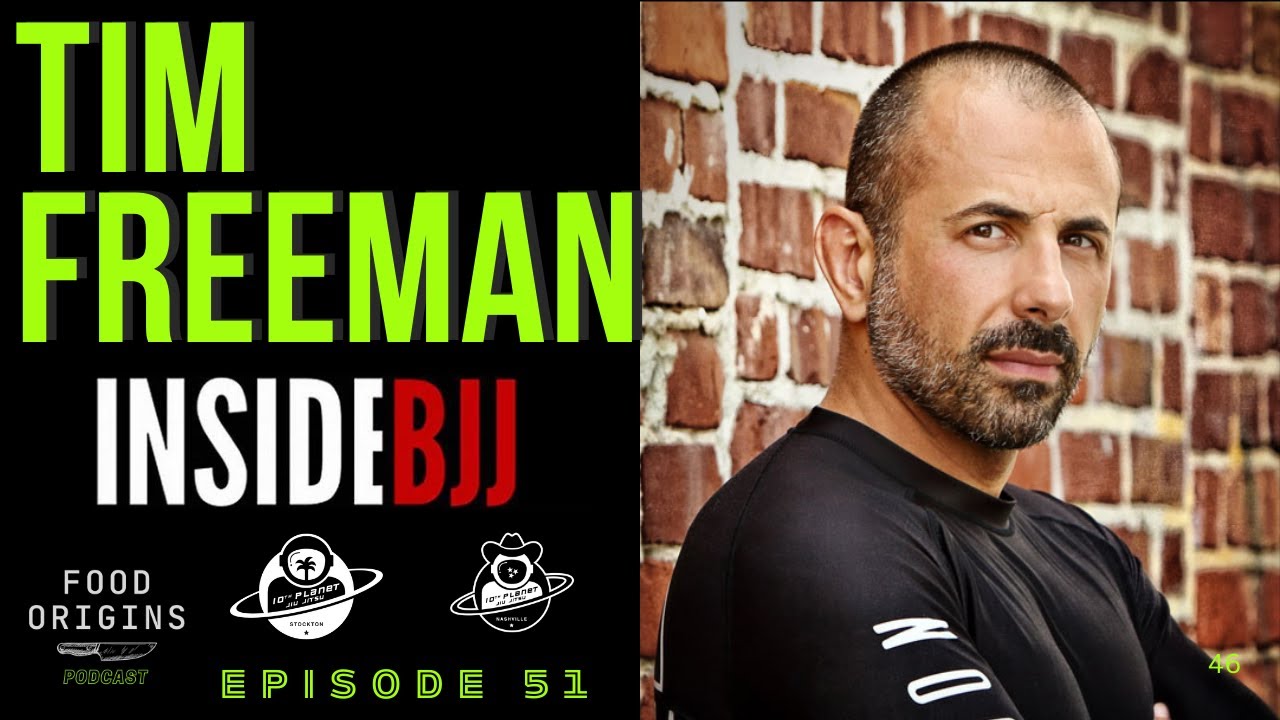 Let's Train, Cook and Eat with Tim Freeman INSIDE BJJ - EPISODE 51 ...