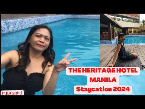 Staycation 2024 at Heritage Hotel Manila Pasay | Mhy Yumi - YouTube