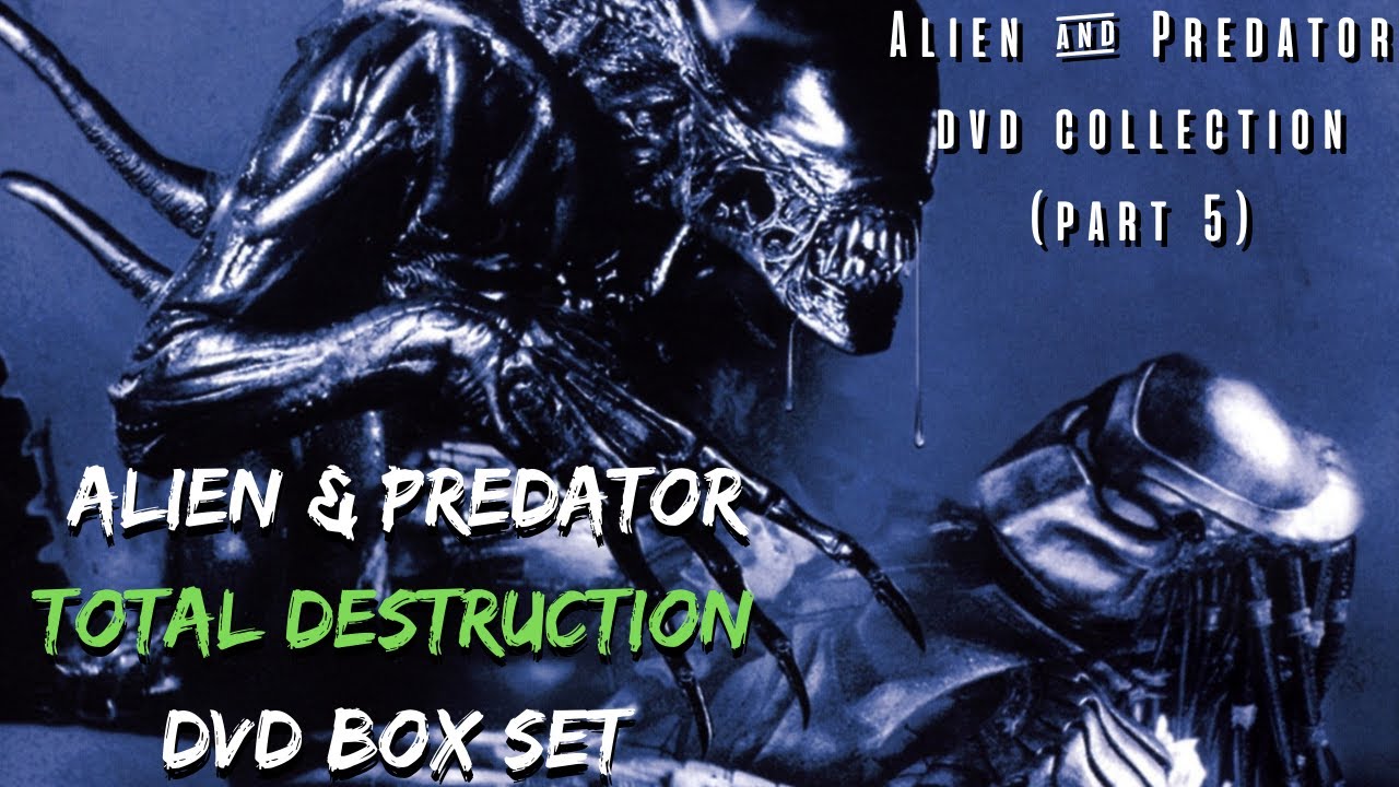 Alien & Predator DVD Collection (Part 5) Alien / Predator: Total ...