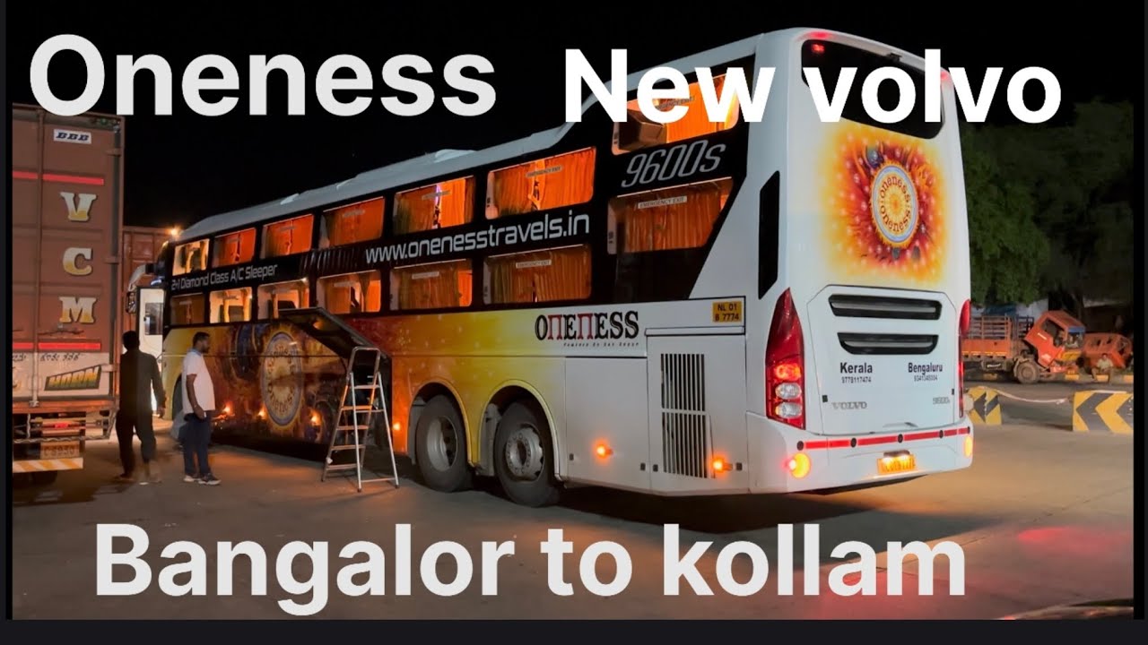 #oneness ബാംഗളൂരിൽ നിന്ന് കൊല്ലത്തിനു ഒരു oneness Trip New Volvo - YouTube