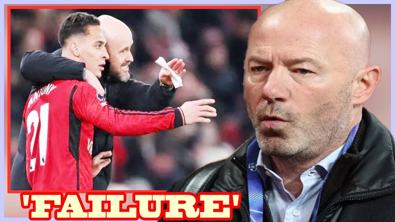 Alan Shearer names Manchester United 'failure' who condemned Erik ten ...