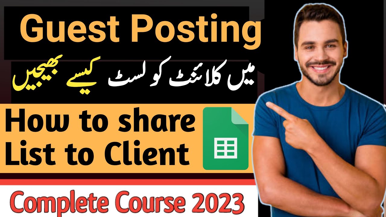 How To Share List To Clients Guest Posting Course 2023 Google Sheet How To Share List To Clients Guest Posting Course 2023 Google Sheet