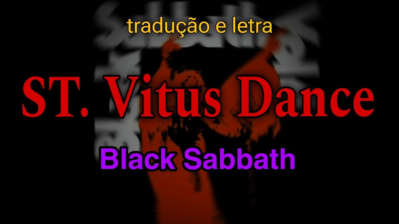 St. Vitus Dance (Tradução e Letra) Vol.4, Black Sabbath - YouTube