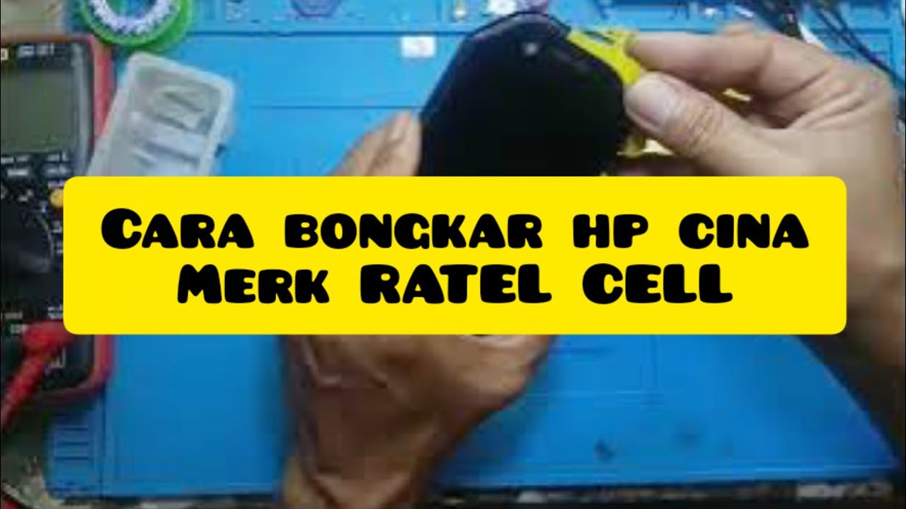 cara bongkar hp cina ratel cell || ratel cell disassembly #disassembly ...