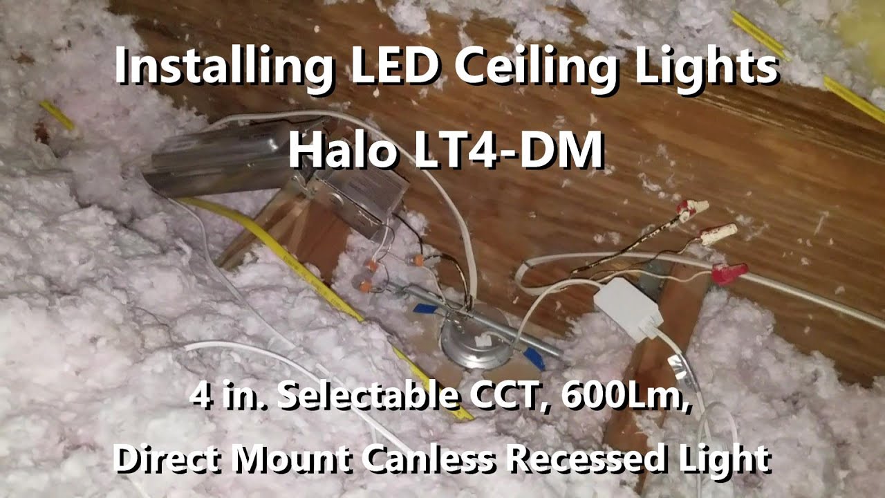 Installing ceiling LED recessed lights - Halo LT4-DM Canless LED light ...