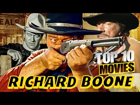 10 Best Richard Boone Movies Of All Time Ranked