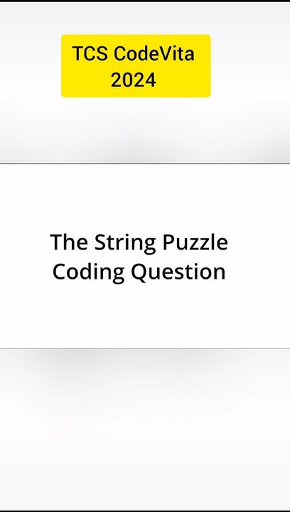 The String Puzzle CodeVita Coding Question || #tcscodevita#2024#coding#questions#tcs#tcs_pattern ...
