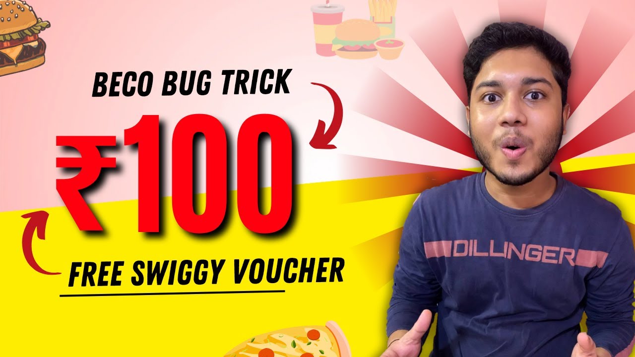 Beco Free ₹100 Swiggy Voucher Bug Trick | Let's Beco Swiggy Offer - YouTube