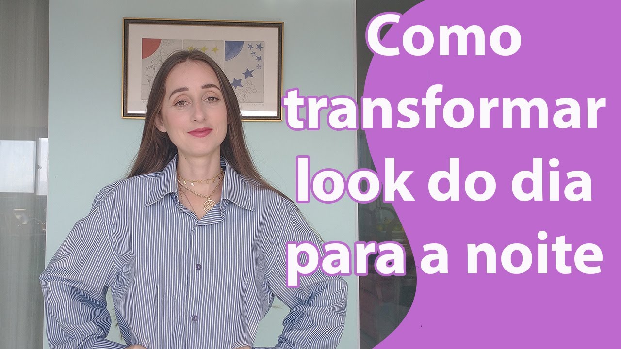 Como transformar um look dia para look noite - YouTube