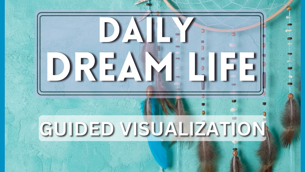 Manifest Your Dream Life Daily: Guided Visualization for Abundance and ...