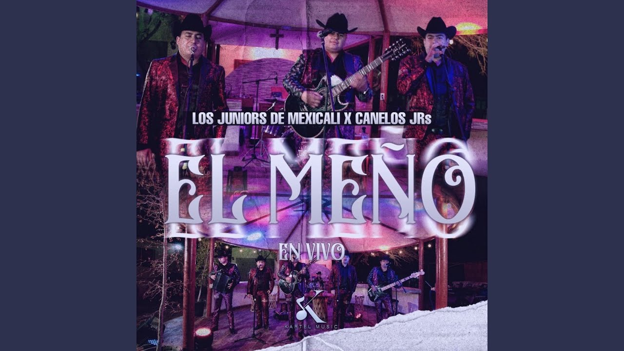 El Meño (En Vivo) - YouTube Music