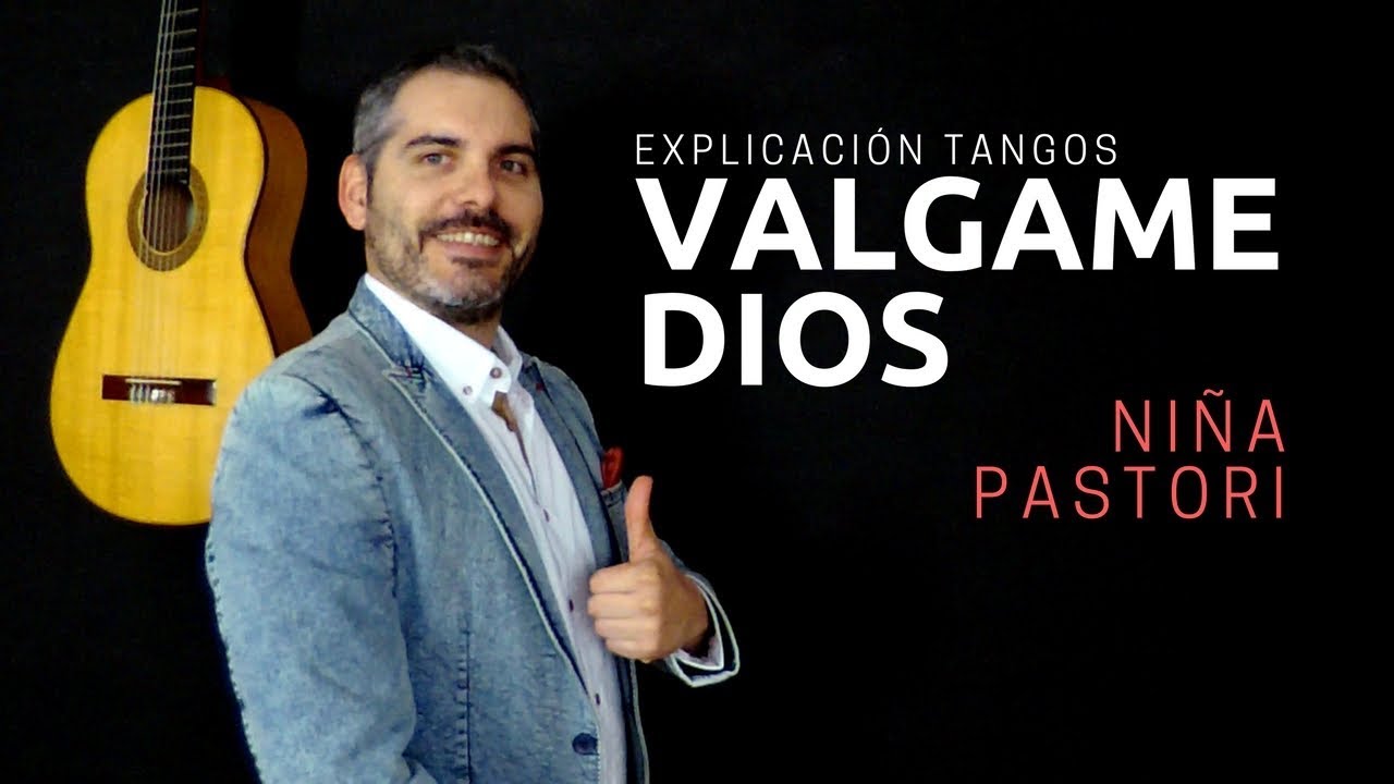 Explicación Valgame Dios de Niña Pastori con acordes - YouTube