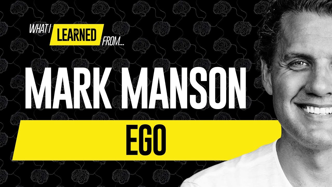 Mark Manson: Ego Is Why You’re Still Stuck - YouTube