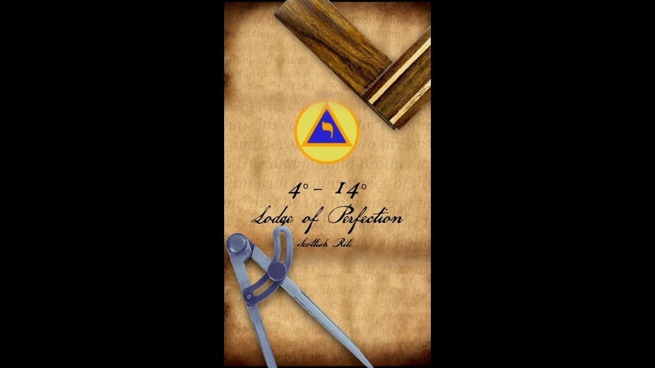 Scottish Rite - Lodge of Perfection 4-14 Degrees. (@askafreemason ...