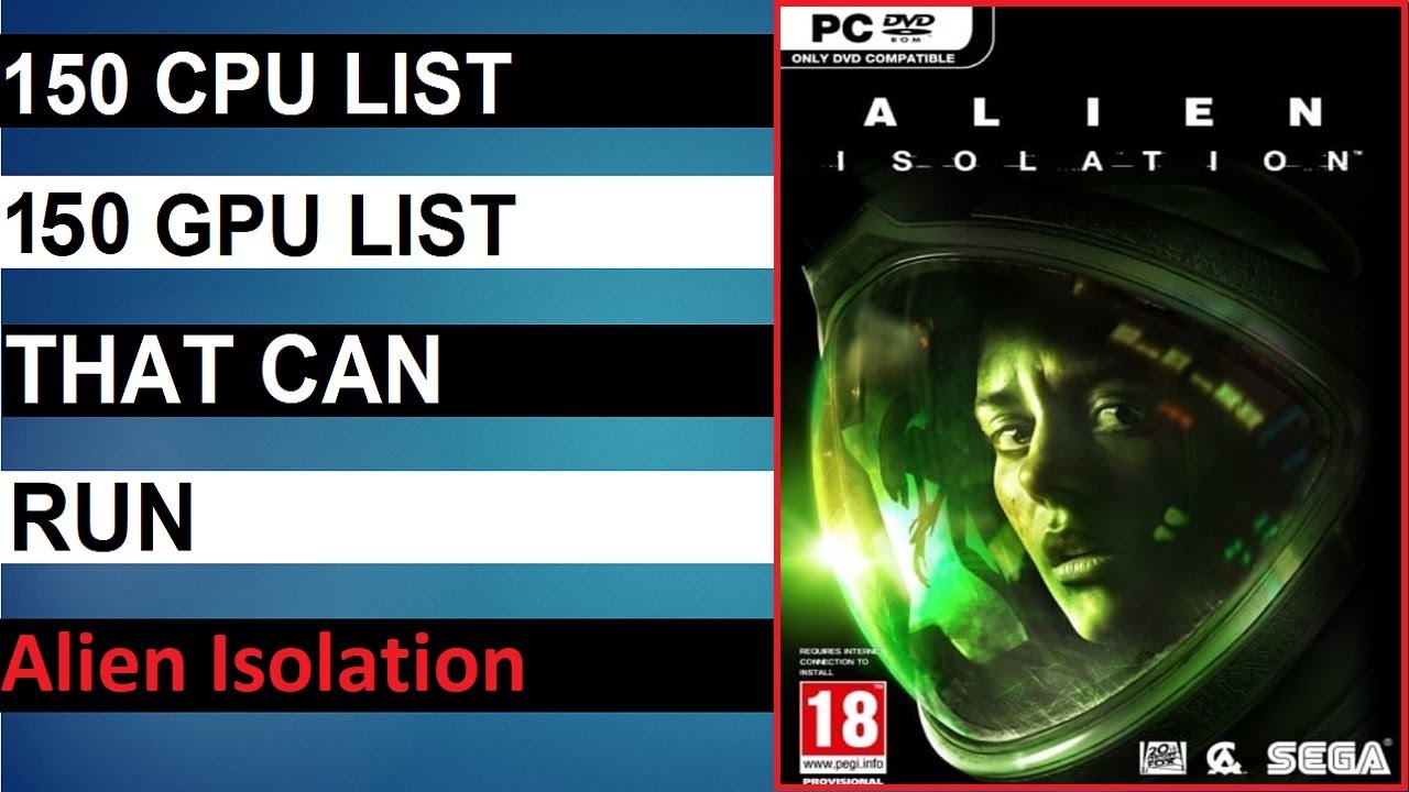 Can Your PC Run Alien Isolation Minimum System Requirement Explain ...