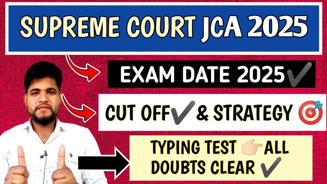 SUPREME COURT JCA EXAM DATE 2025 🔴 SUPREME COURT JCA CUT OFF 🔥 STRATEGY ...