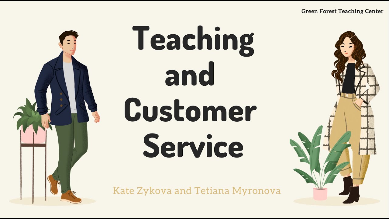 Teaching and Customer Service - YouTube