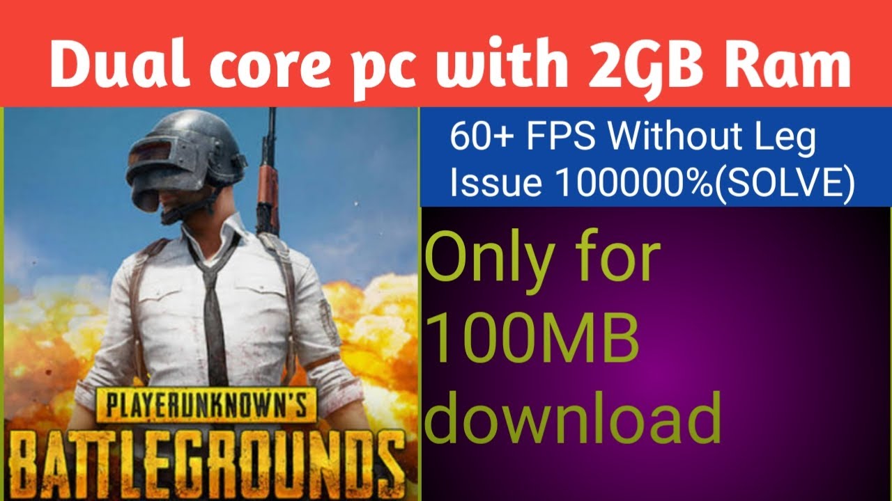 how to play pubg in core 2 duo,dual core (E5700) processor(2gb) ram in ...