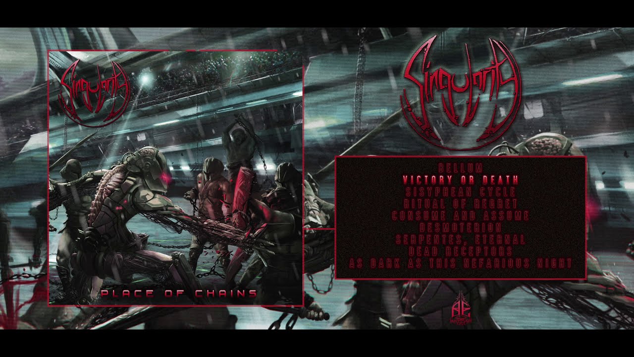 SINGULARITY - Place of Chains [Official Full Album Stream] - YouTube