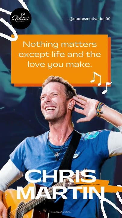 Chris Martin Quotes #shorts #shortvideo #quotes #inspiration # ...