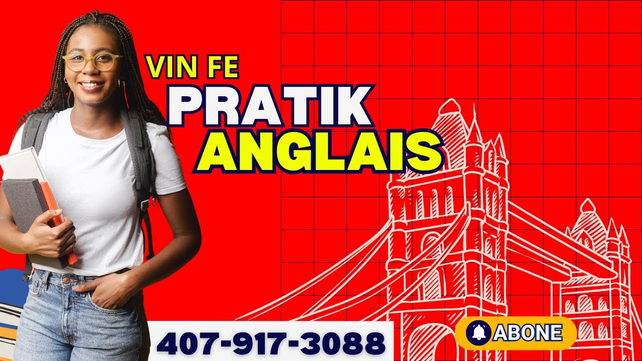 ANGLAIS FACILE DEBUTANT Ou poko konn pale anglais, ou vle kabap kenbe ...