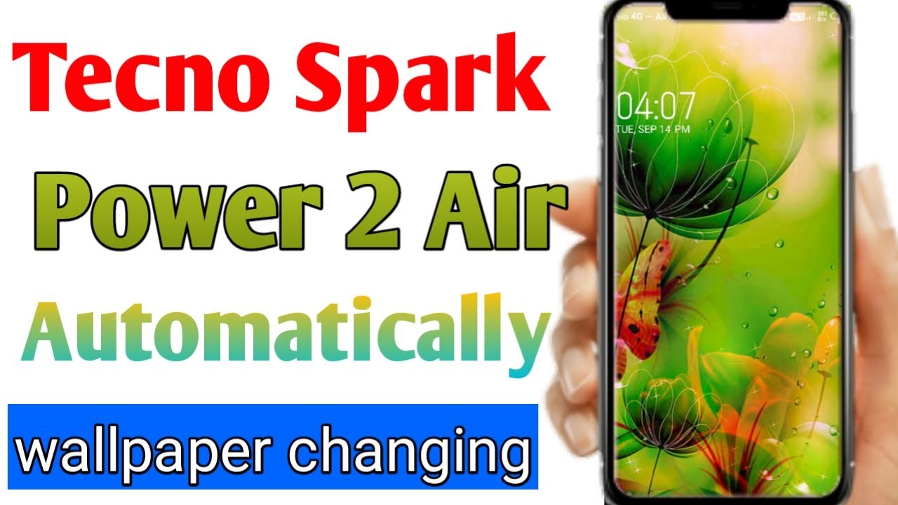 How To Change Automatically Wallpaper In Tecno Spark Power 2 Air When how-to-change-automatically-wallpaper-in-tecno-spark-power-2-air-when