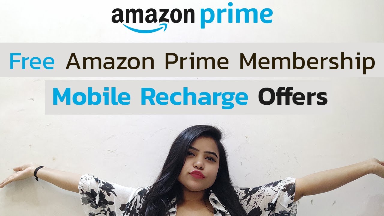 Free Amazon Prime Membership|Free Prime Membership on Mobile Recharge ...