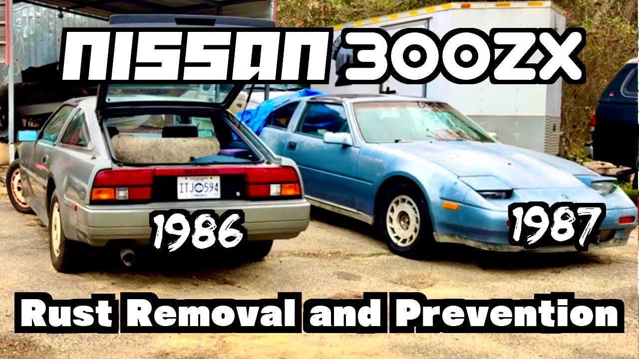 Nissan 300ZX: Rust Removal And Prevention - YouTube