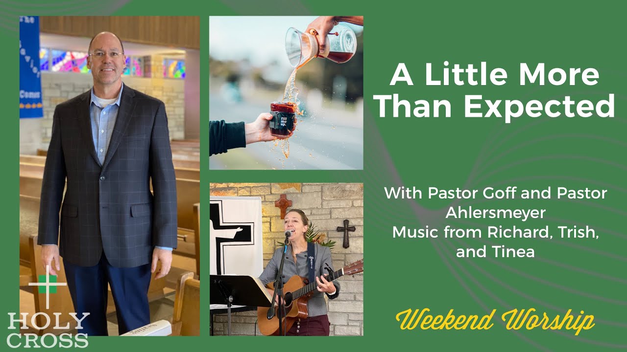 Weekend Worship - A Little More Than Expected - With Pastor Goff - YouTube