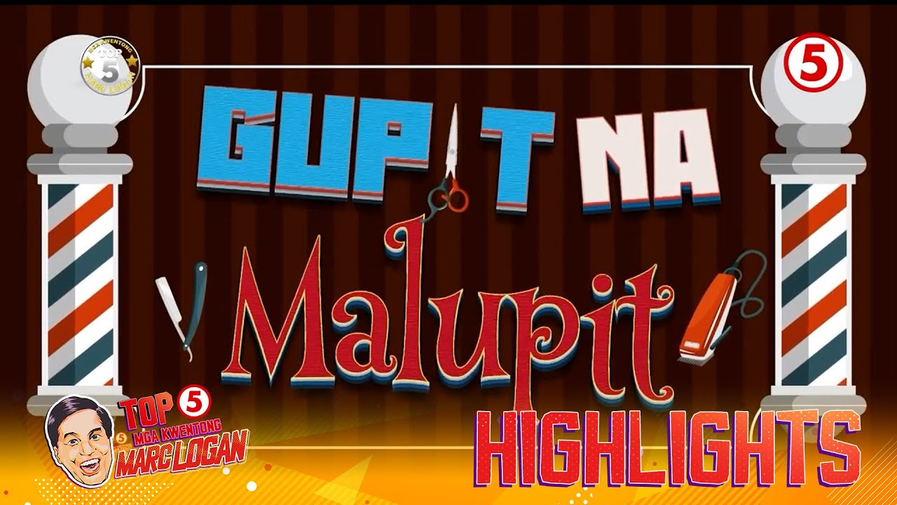 Top 5 Mga Kwentong Marc Logan | Gupit na malupit! - YouTube