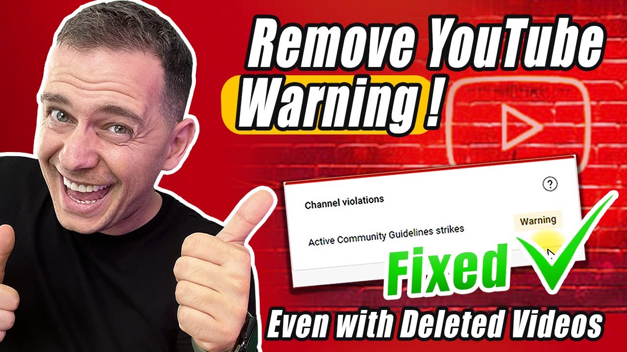 How to Remove YouTube Warning Strike (Even with Deleted Videos) - YouTube