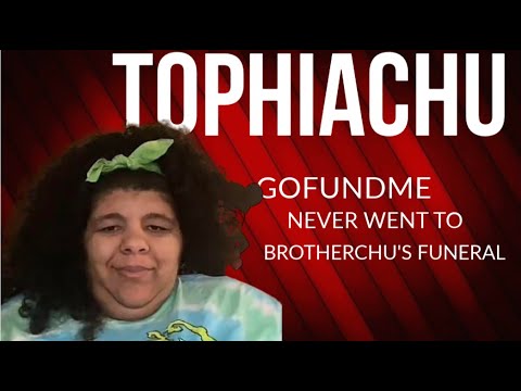 The money was never used to Brotherchu's funeral | Tophiachu Updates ...