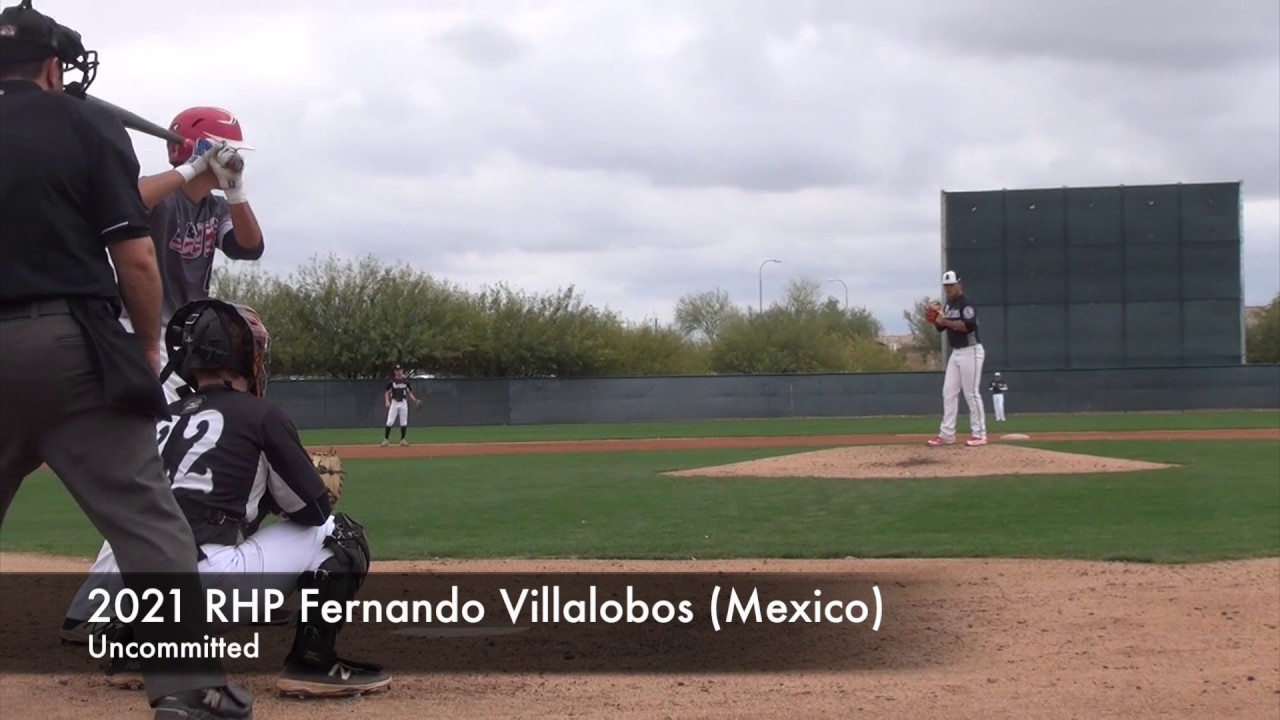 2021 RHP Fernando Villalobos (Mexico), Uncommitted 1/15/17 - YouTube