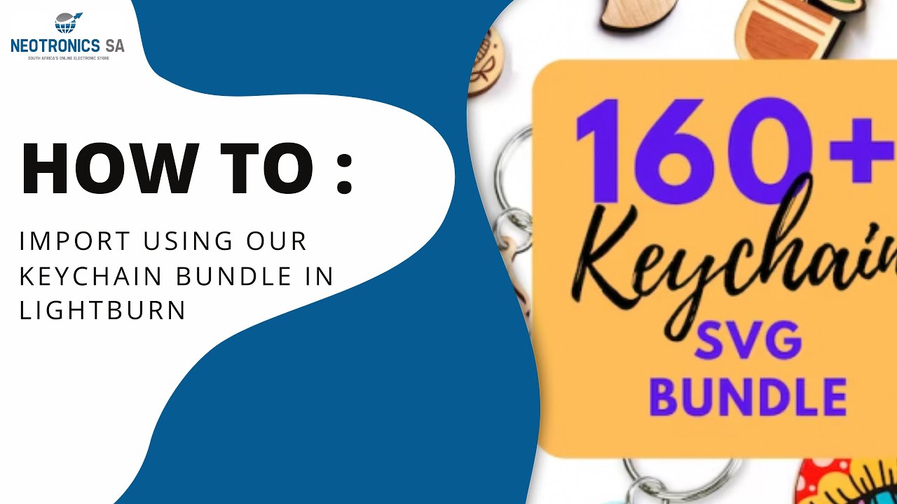 Lightburn Tips for your Laser Machine | How to Import our Keychain ...