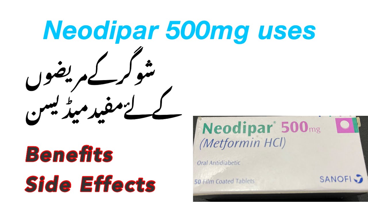 How to use Neodipar 500mg. Metformin HCL. For diabeties. Side effects ...