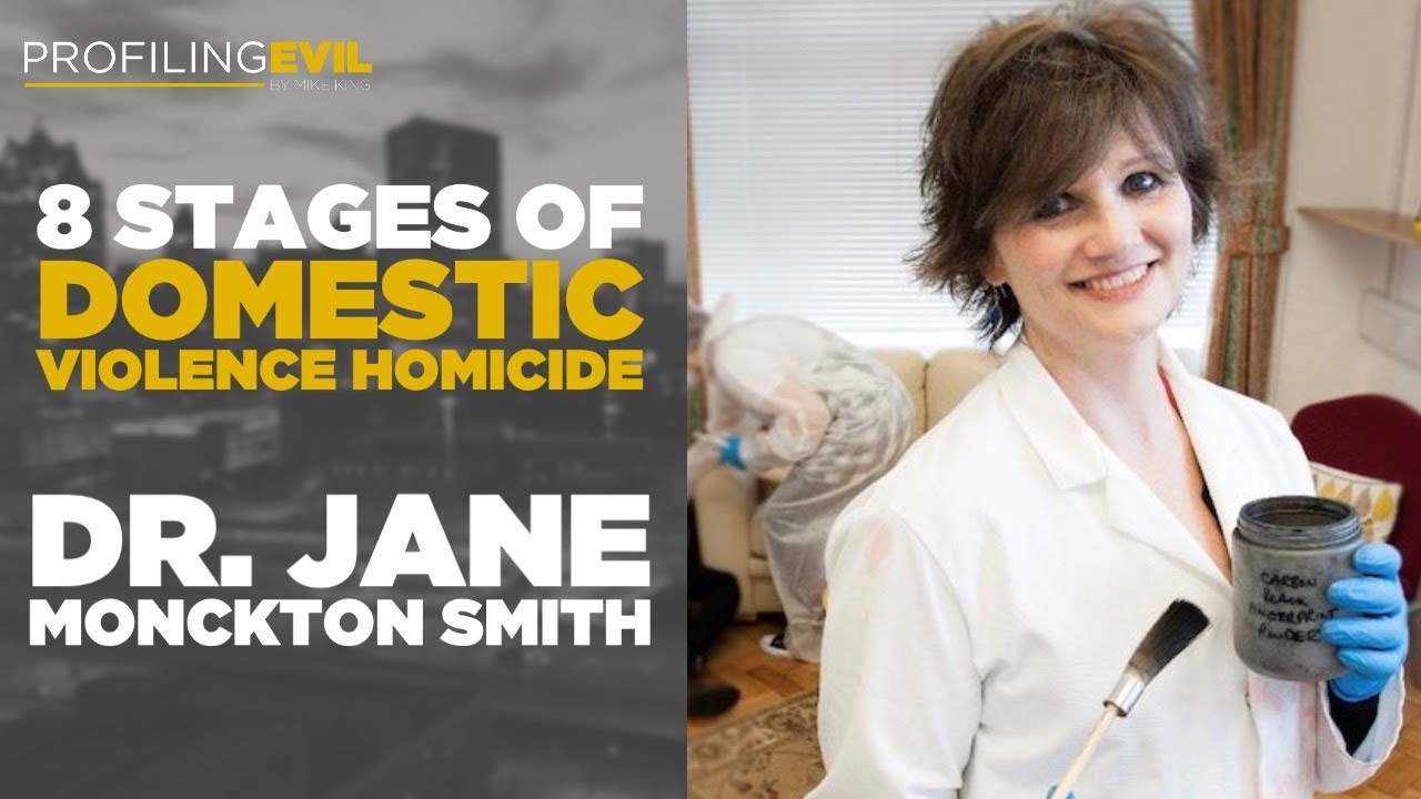 8 Stages of Domestic Violence Homicide.” with Dr. Jane Monckton Smith ...