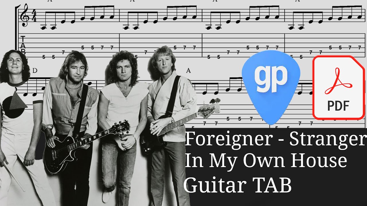 Foreigner - Stranger in My Own House Guitar Tabs Chords - Chordify