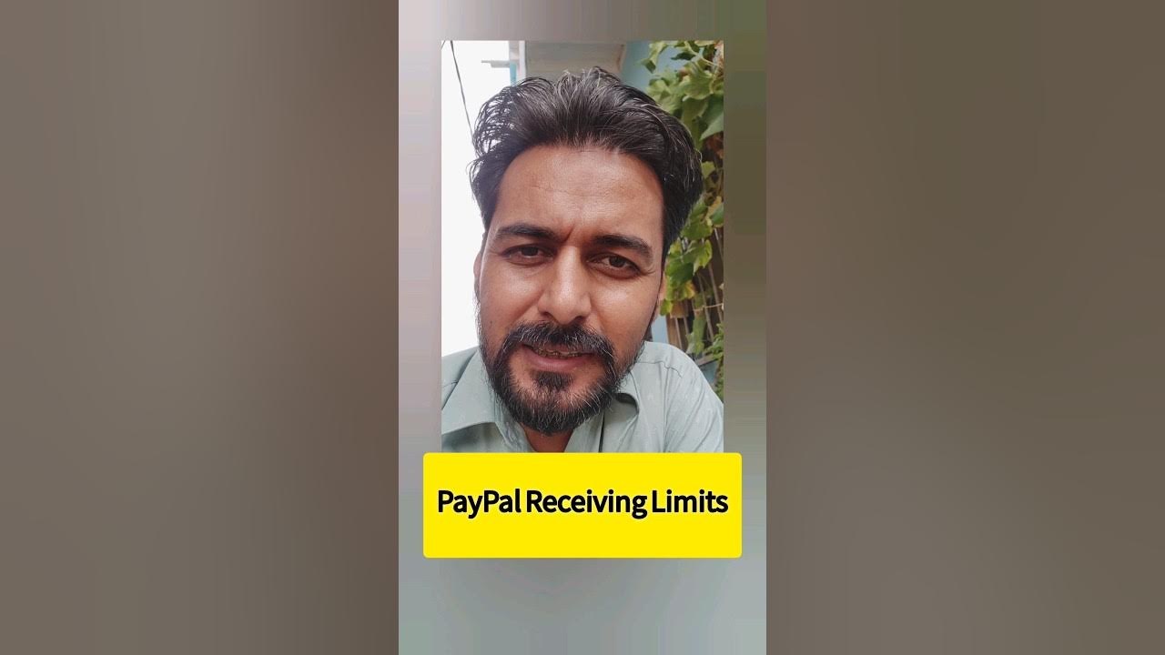 PayPal account Receiving Limits kitni hoti hay? - YouTube